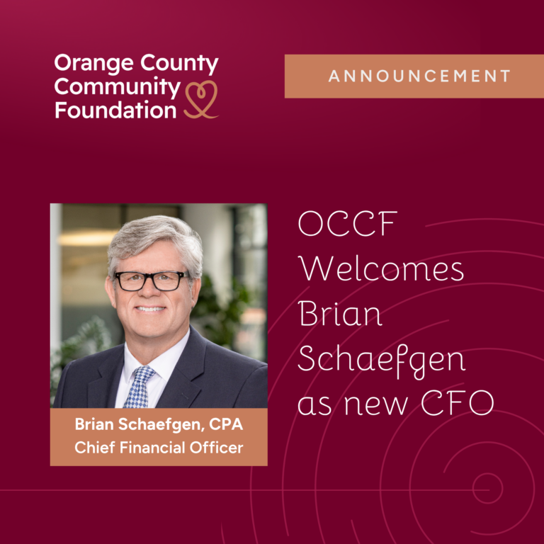 OCCF Welcomes Brian Schaefgen as New Chief Financial Officer | Orange ...